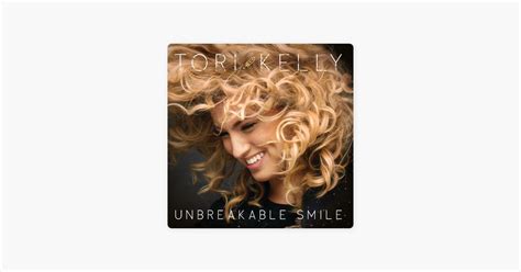 ‎unbreakable Smile Album By Tori Kelly Apple Music