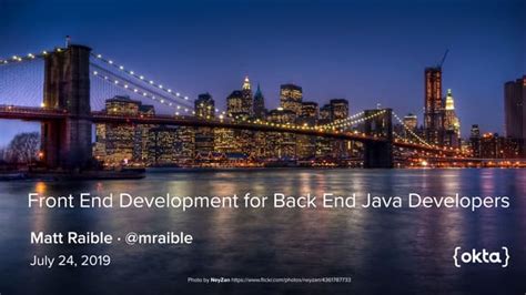 Front End Development For Back End Java Developers Nyjavasig 2019 Ppt
