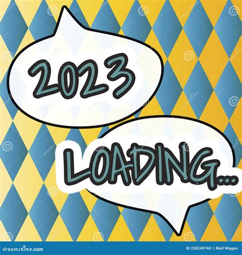 Conceptual Display 2023 Loading Word For A Year Composed Of A Series Of Events That Are