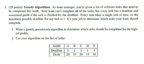 Solved 3 20 Points Greedy Algorithms As Team Manager