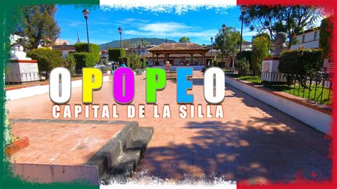 Opopeo Michoacán Capital Michoacana De La Silla Youtube
