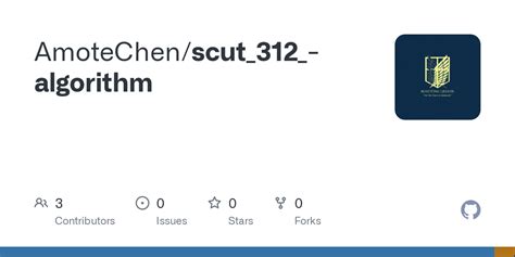 Github Amotechen Scut Algorithm