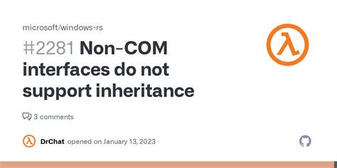 Non Com Interfaces Do Not Support Inheritance · Issue 2281 · Microsoftwindows Rs · Github