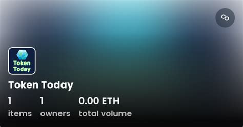 Token Today Collection Opensea