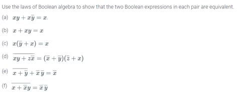 Solved Use The Laws Of Boolean Algebra To Show That The Two Chegg Com
