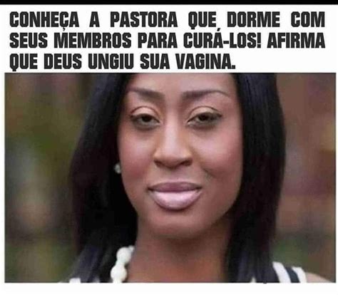 Caiu na NET Pastora com vagina milagrosa seu moço Blog do João Marcolino
