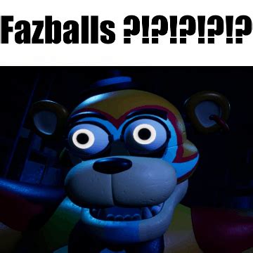 Fazballs Fnaf Meme Fazballs Fnaf Discover And Share S