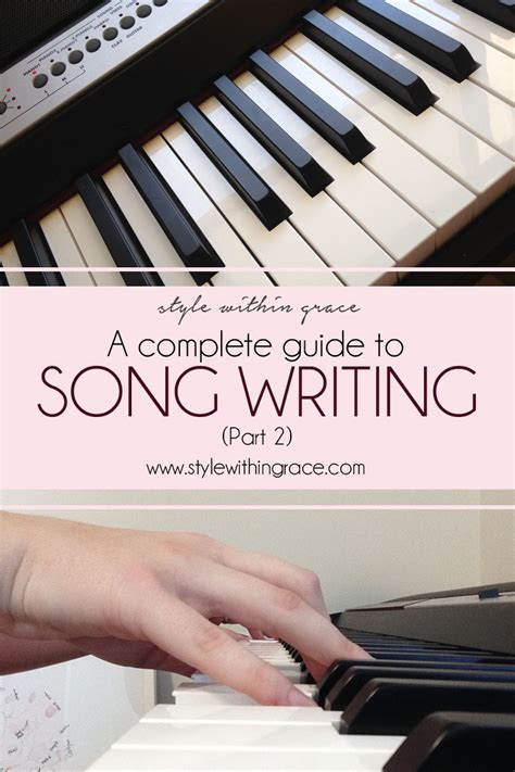 A Complete Guide To Song Writing Part 2