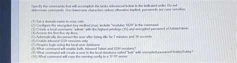 Solved Specify The Commands That Will Accomplish The Tasks