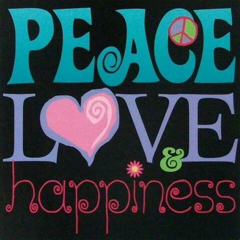 Peace Love And Happiness Quote Sign