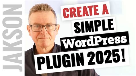 How To Create A Simple Wordpress Plugin 2025 Tutorial