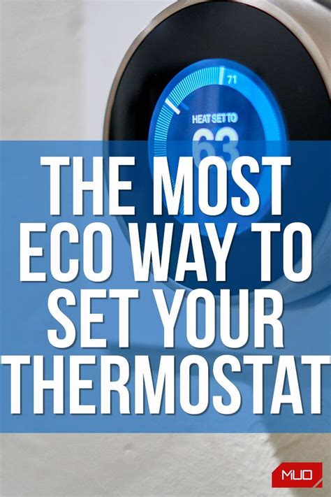 The Most Eco Way To Set Your Thermostat