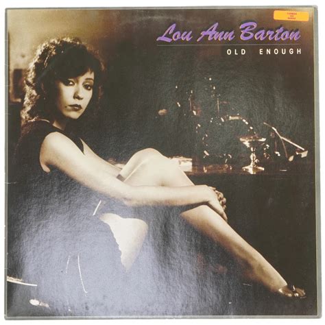 Lou Ann Barton Old Enough Lp Orderly