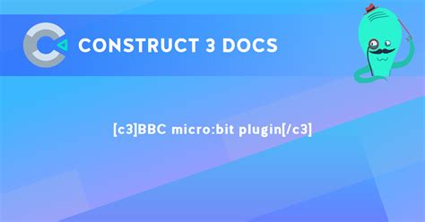 bbc micro bit plugin construct 3 documentation