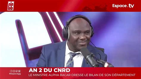 An 2 Du Cnrd Le Ministre Alpha Bacar Dresse Le Bilan De Son DÉpartement