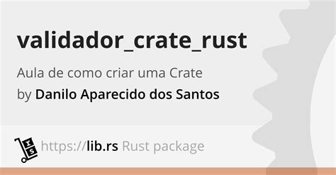 Validadorcraterust — Rust Library Librs