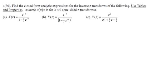 Solved Find The Closed Form Analytic Expressions For Chegg