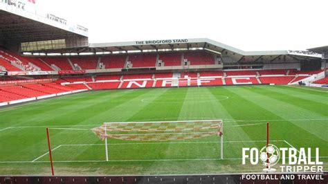 Nottingham Forest Stadium The City Ground Football Tripper