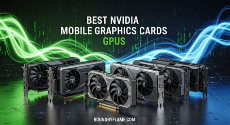 Best Nvidia Mobile Graphics Cards Gpus 2026 Expert Reviews And Comparisons