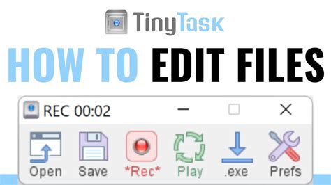 How To Edit Tinytask Files Full Guide 2025 Youtube