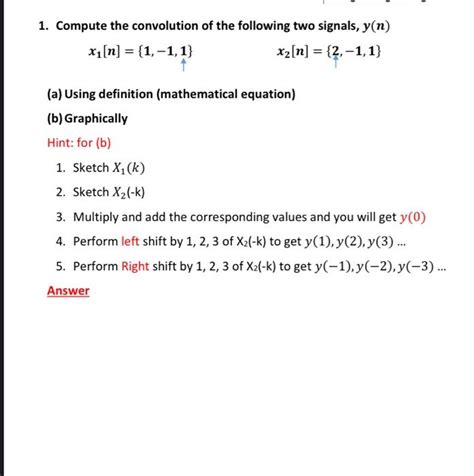 1 Compute The Convolution Of The Following Two