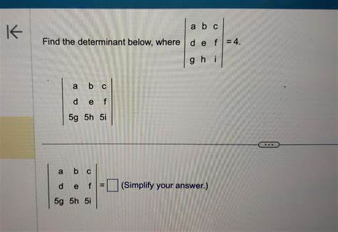 Solved Find The Determinant Below Where Adgbehcfi Chegg