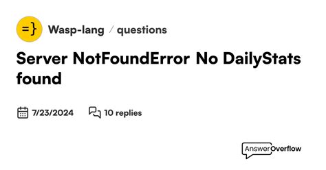 Server Notfounderror No Dailystats Found Wasp