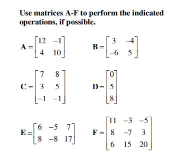 Solved Use Matrices A F To Perform The Indicated Operations Chegg Com