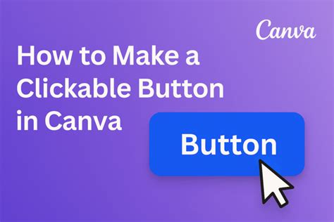 How To Make A Clickable Button In Canva