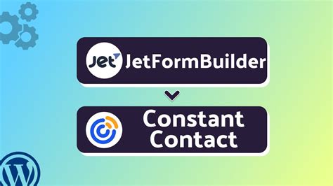 Integrating Jetformbuilder With Constant Contact Step By Step