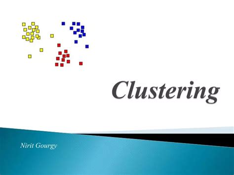 PPT Clustering PowerPoint Presentation Free Download ID