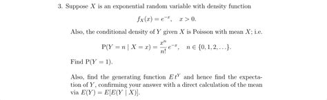 Solved 3 Suppose X Is An Exponential Random Variable With