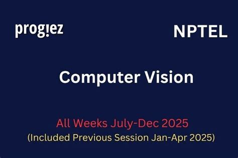 Computer Vision Nptel Assignment Answers All Weeks