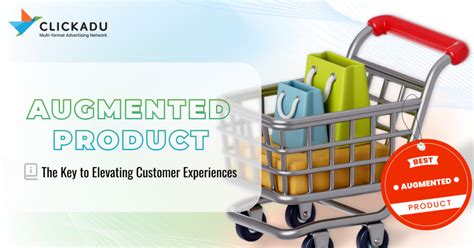 What Is An Augmented Product Definition Examples Benefits