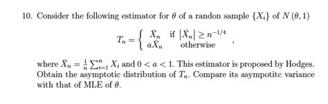Solved Consider the following estimator for θ of a randon Chegg