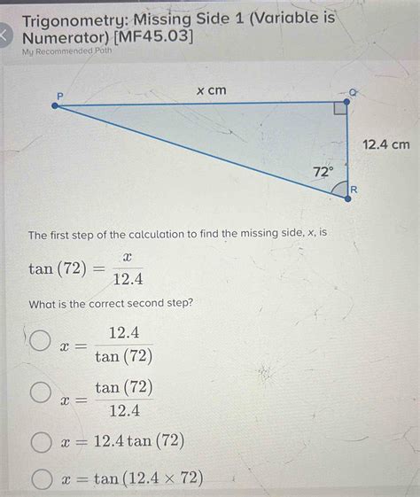Solved Trigonometry Missing Side 1 Variable Is Numerator Mf4503
