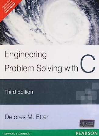 Engineering Problem Solving With C Delores M Etter Amazon Com Books