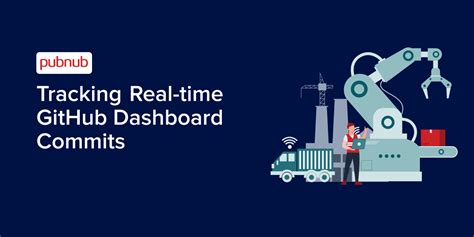 Tracking Real Time Github Dashboard Commits