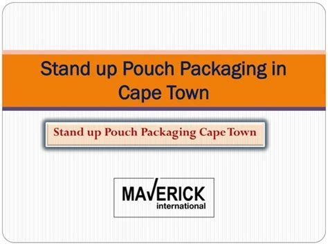 Ppt Stand Up Pouch Packaging In Cape Town Powerpoint Presentation
