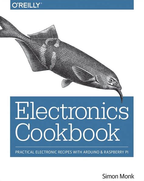 Electronics Cookbook Par Simon Monk Couverture Souple Indigo