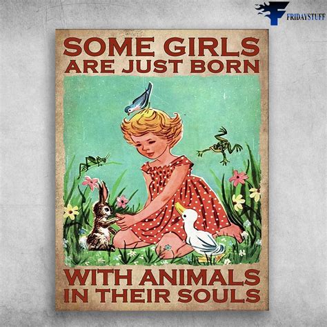 Animal Lover Girl Loves Animals Some Girls Are Just Born With