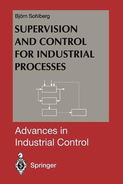 supervision and control for industrial processes using grey box models predictive control and