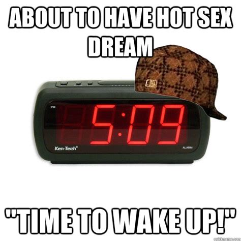 Scumbag Alarm Clock Memes Quickmeme
