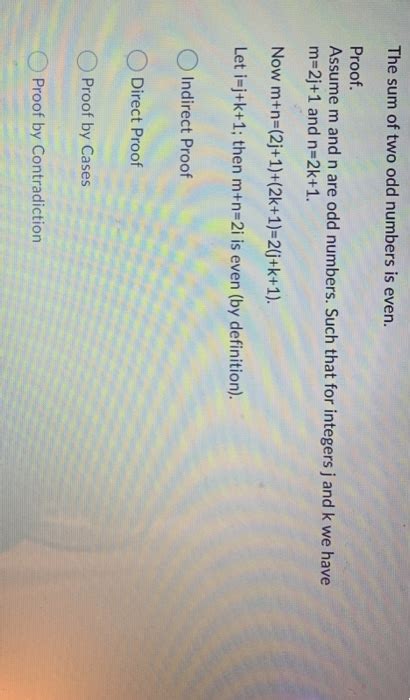 Solved The Sum Of Two Odd Numbers Is Even Proof Assume M Chegg Com