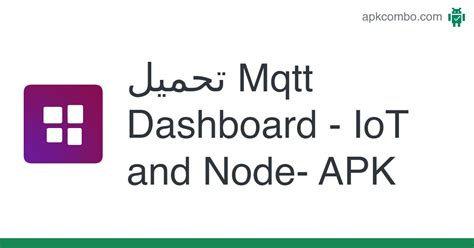 Mqtt Dashboard Iot And Node Apk Android App تنزيل مجاني