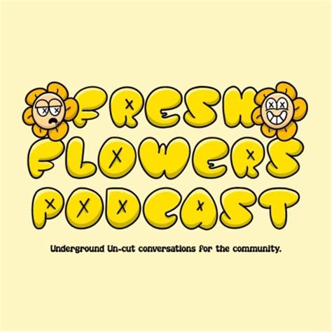 23 Senite Fresh Flowers Podcast Listen Notes