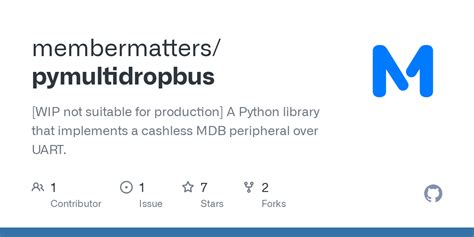 Github Membermatterspymultidropbus Wip Not Suitable For Production