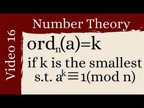 Free Video The Order Of An Integer Modulo N Number Theory From Michael Penn Class Central