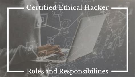 Roles And Responsibilities Of Certified Ethical Hacker Isecprep