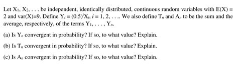 Solved Let X X Be Independent Identically Distributed Chegg Com